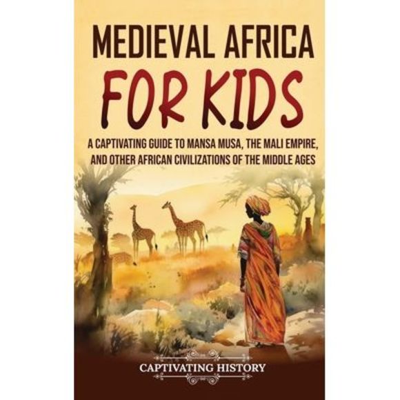 Captivating History | Other | Medieval Africa For Kids A Captivating ...